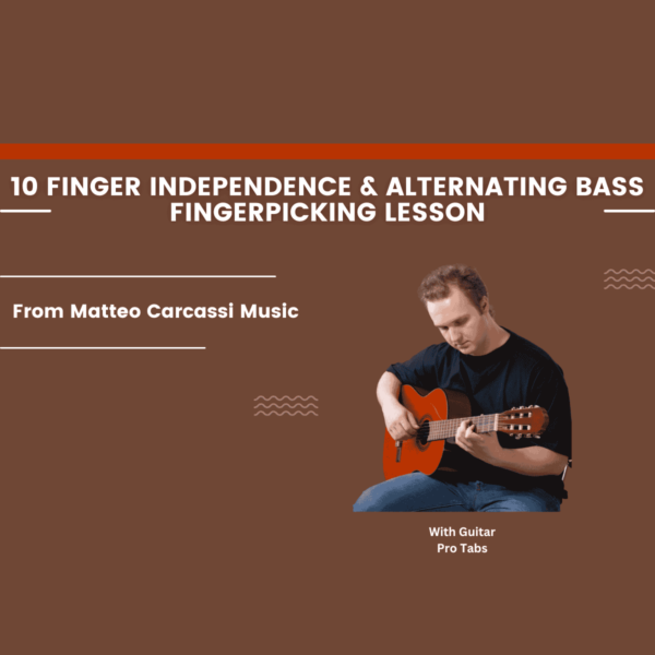 10 Finger Independence & Alternating Bass Fingerpicking Lesson