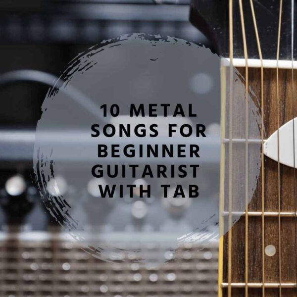 10 Easy Metal Songs On Guitar With Tabs