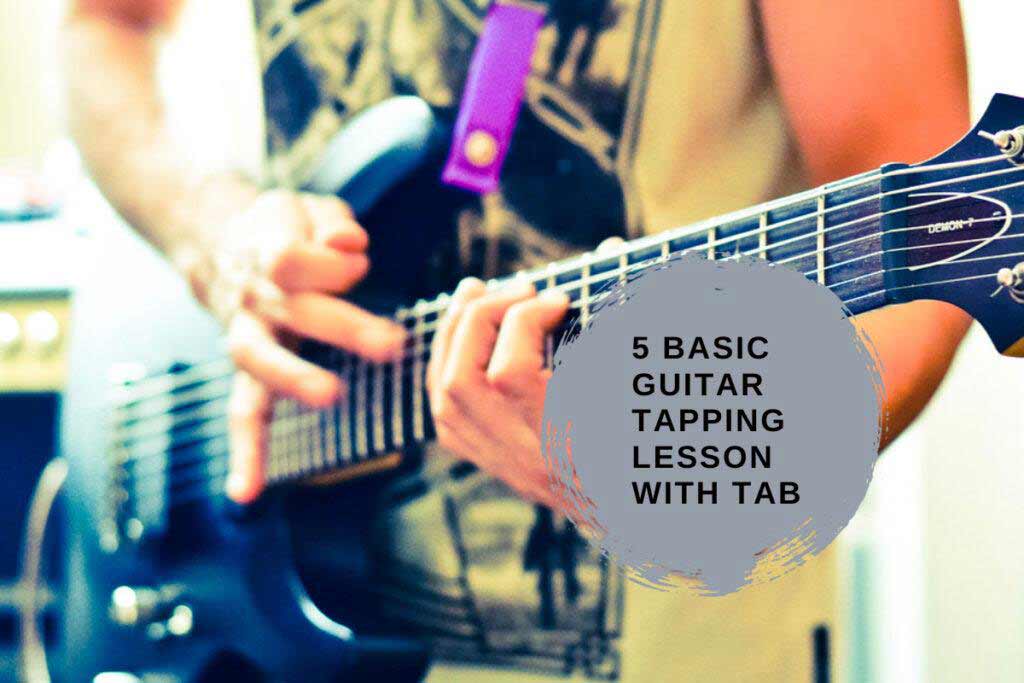 5 Guitar Tapping Exercises For Beginners With Tab