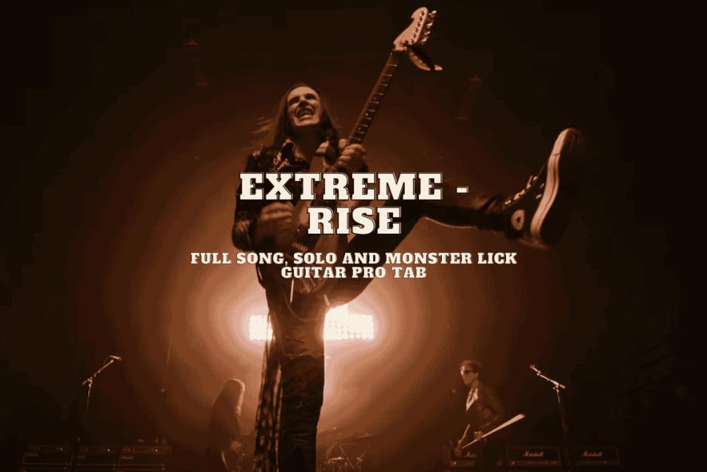 Nuno bettencourt / Extreme - Rise Guitar Pro Tab
