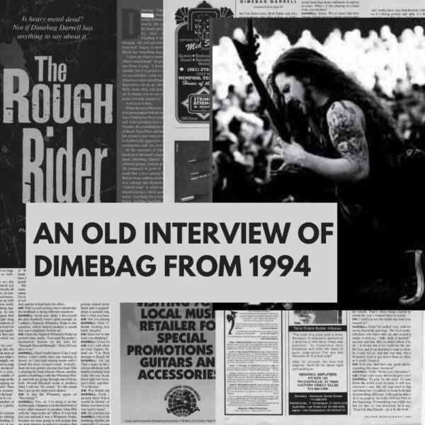 An Old Interview Of Dimebag Darrell - The Rough Rider